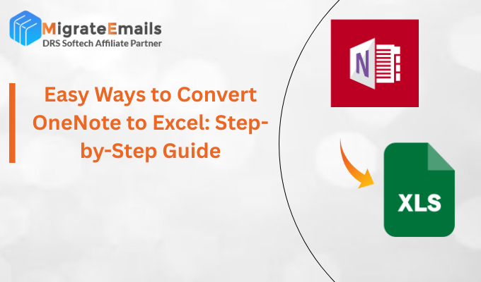 Easy Ways to Convert OneNote to Excel: Step-by-Step Guide